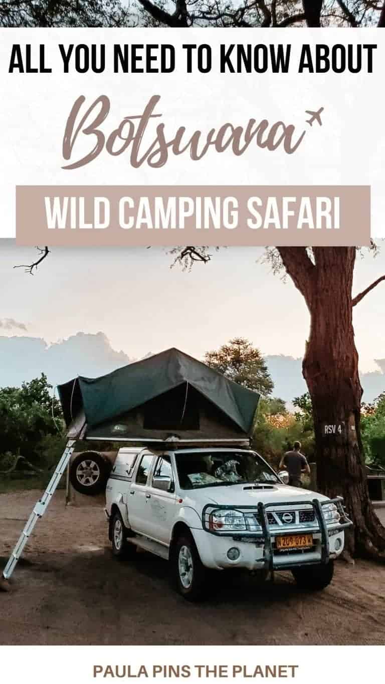 Camping in Botswana: 30 Things You Absolutely Need to Know! - Paula ...