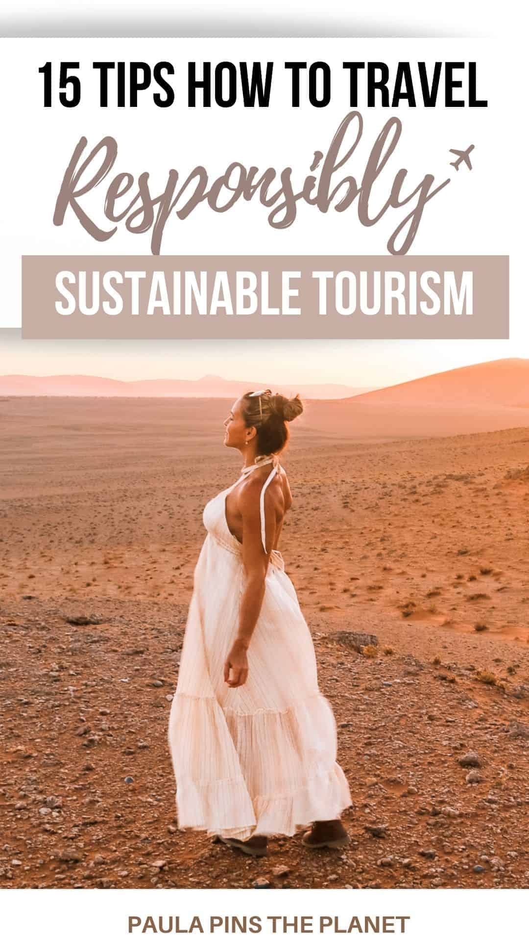 15 Tips on How to be a Responsible Tourist and Create Positive Impacts ...